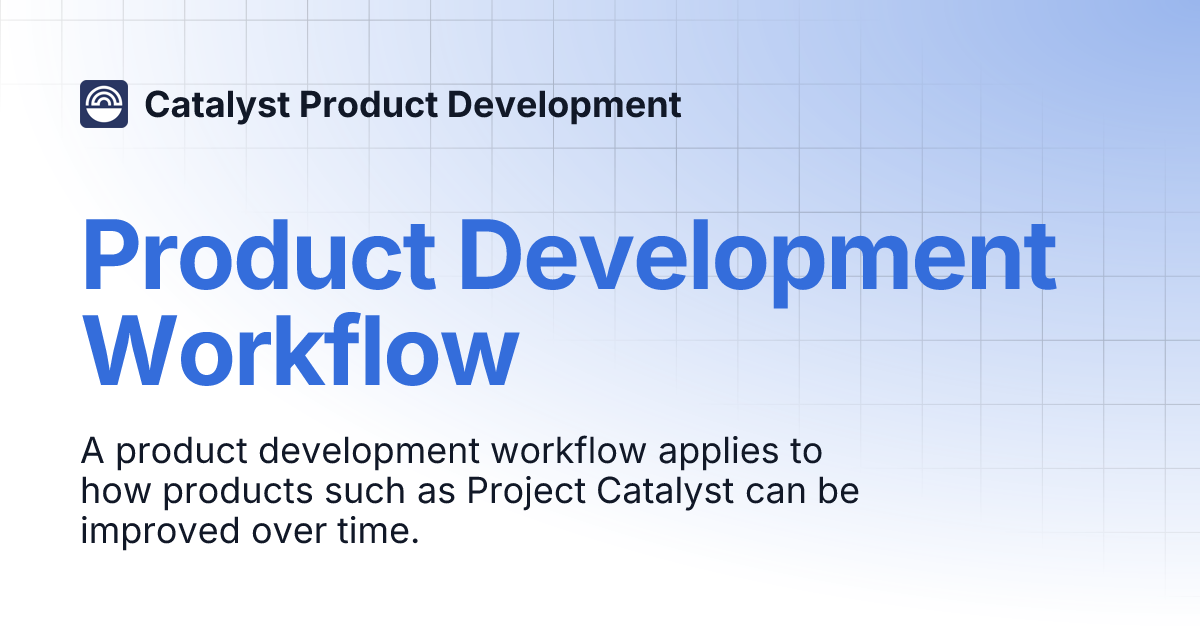 Product Development Workflow | Catalyst Product Development